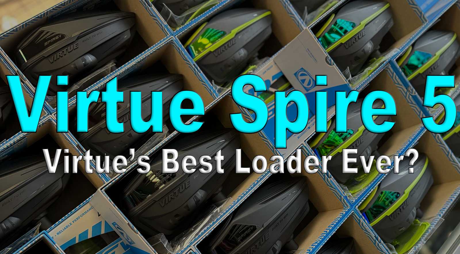 Virtue Spire 5... The Best Virtue Loader Ever?